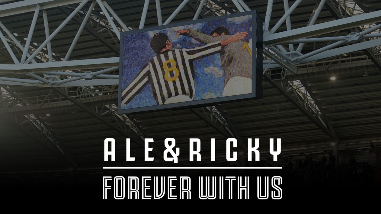 Ale & Ricky, forever with us - Juventus