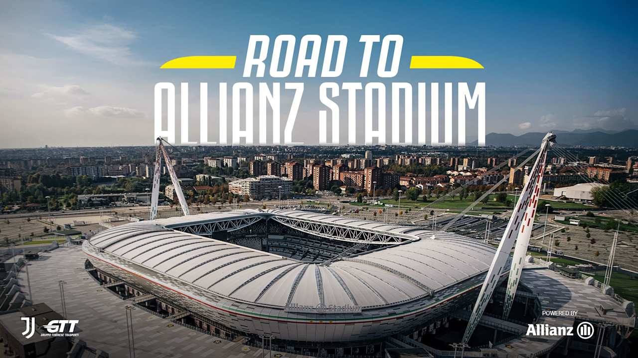 ROAD TO ALLIANZ STADIUM! - Juventus